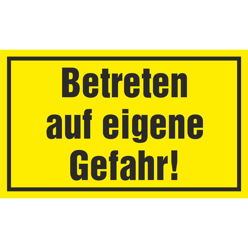Betreten Auf Eigene Gefahr Rechtslage